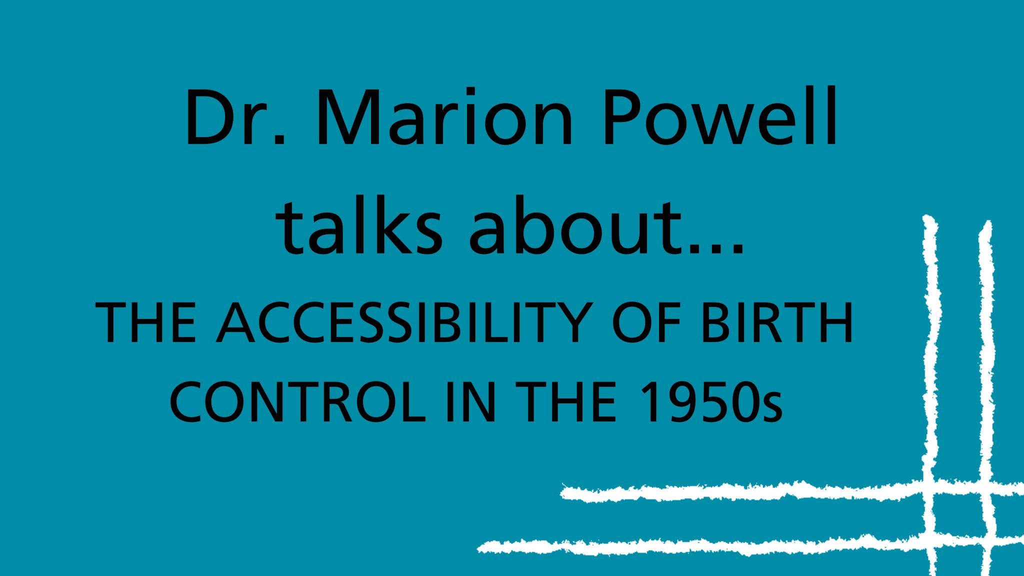 Dr. Marion Powell talks about the accessibility of birth control in the ...